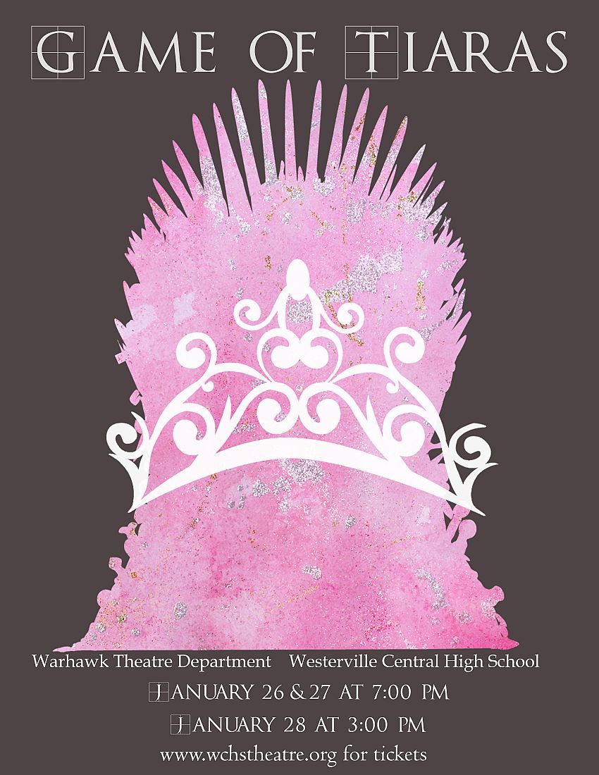 Local Level Events - Westerville Central Theatre Presents: Game of Tiaras